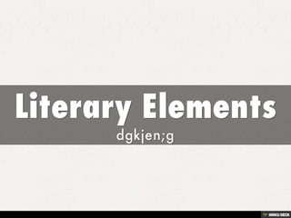 Literary Elements | PPT