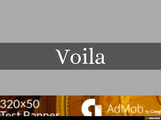 Integrating Google AdMob | PPT
