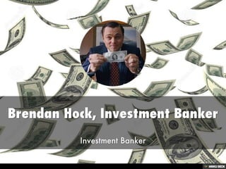 Brendan Hock, Investment Banker | PDF