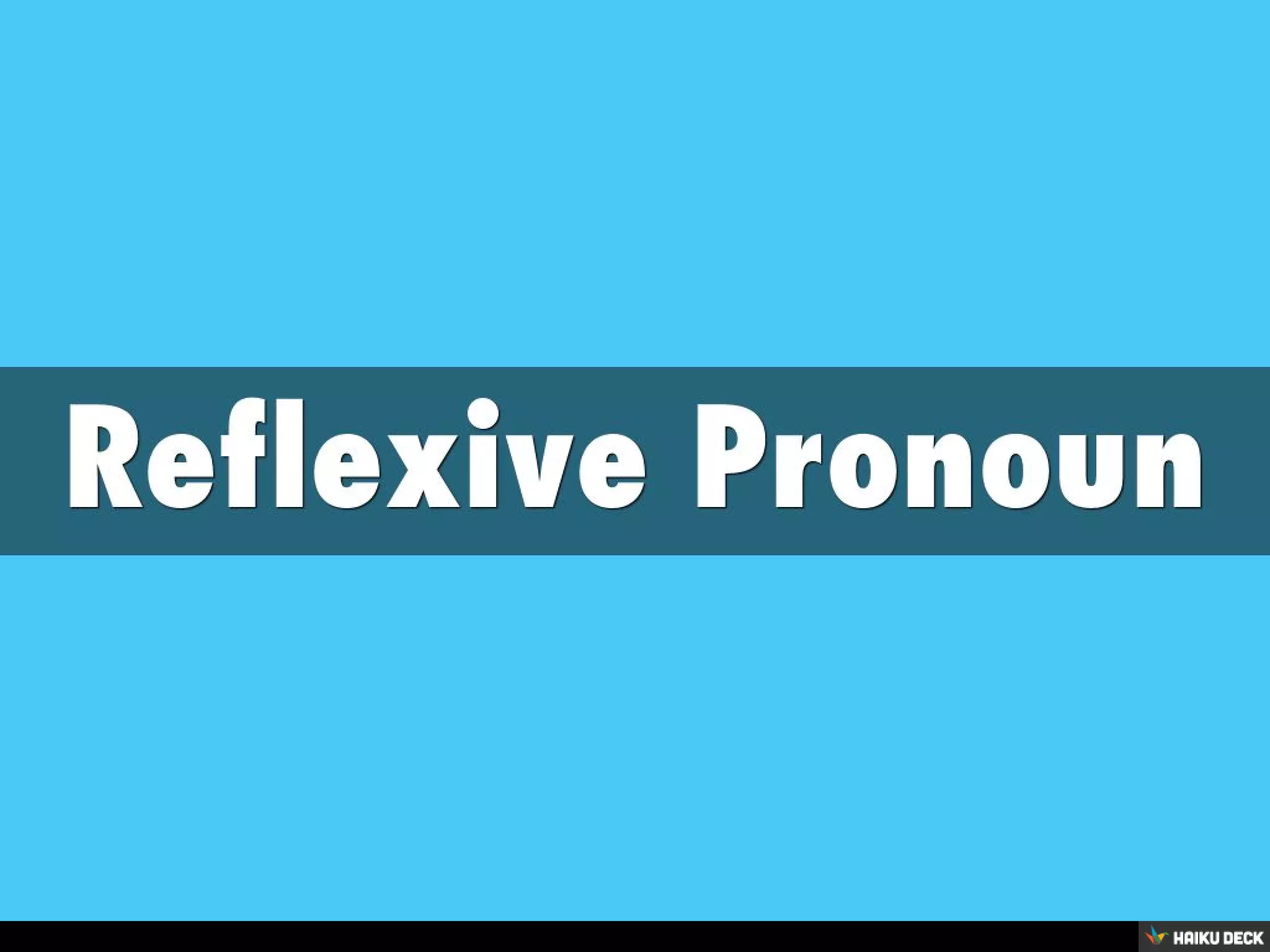 Reflexive Pronoun | PPT