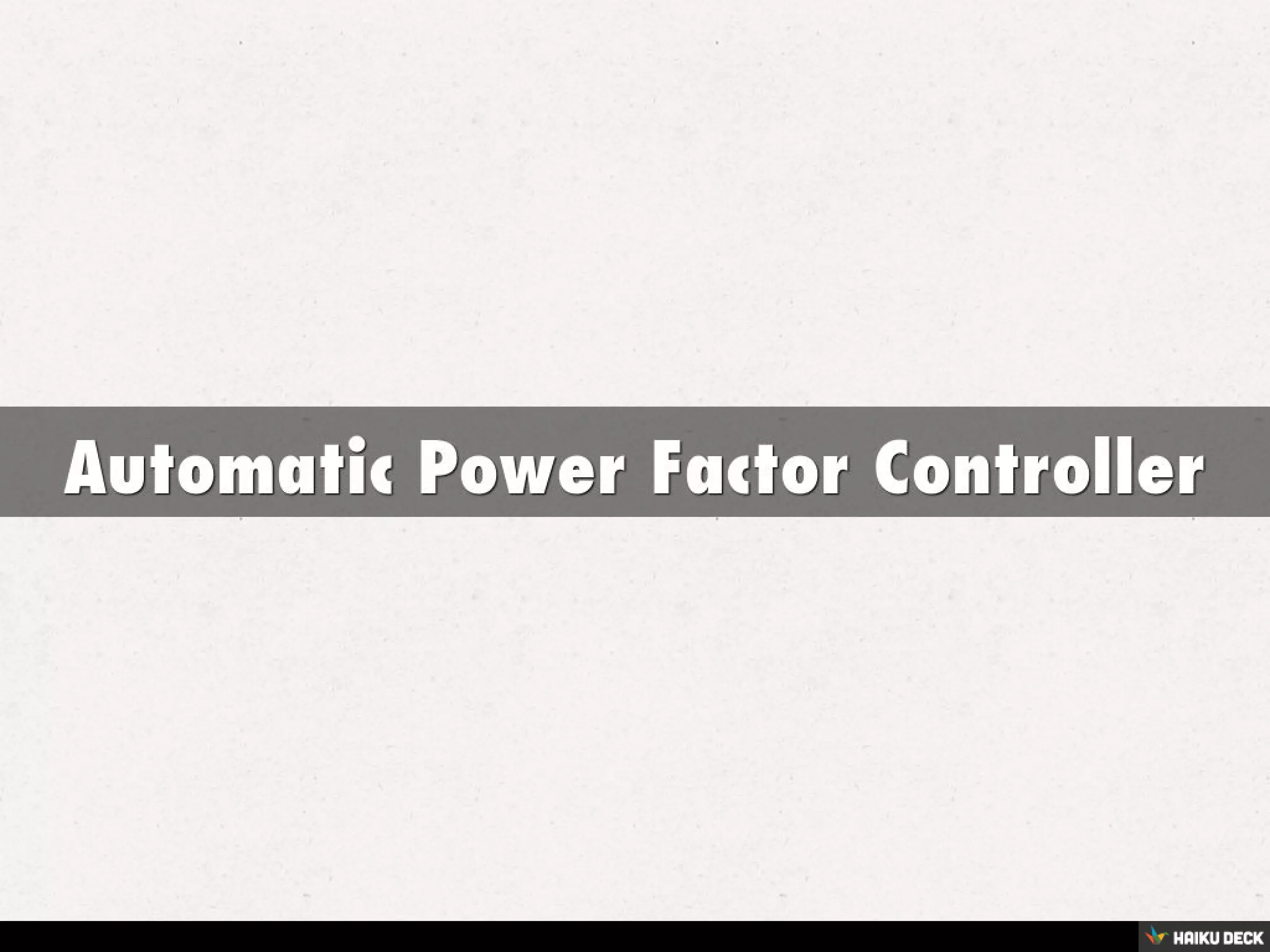 Automatic Power Factor Controller | PPT