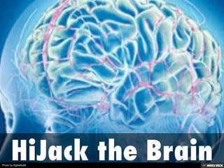 HiJack the Brain | PDF