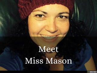 Miss Mason Introduction | PPT