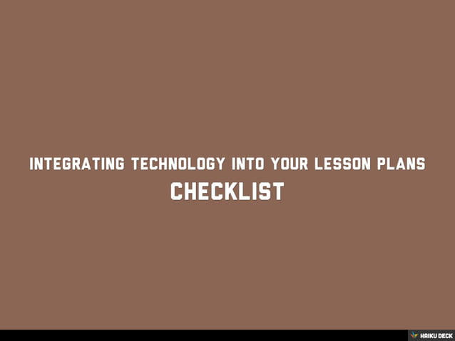 Integrating Technology into your Lesson Plans | PPT