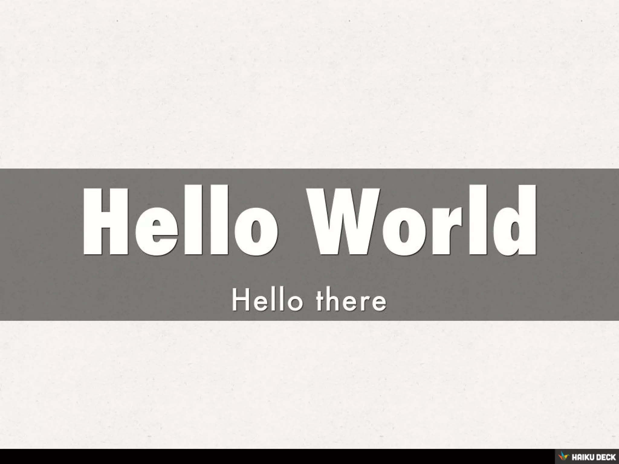 Hello World | PPT