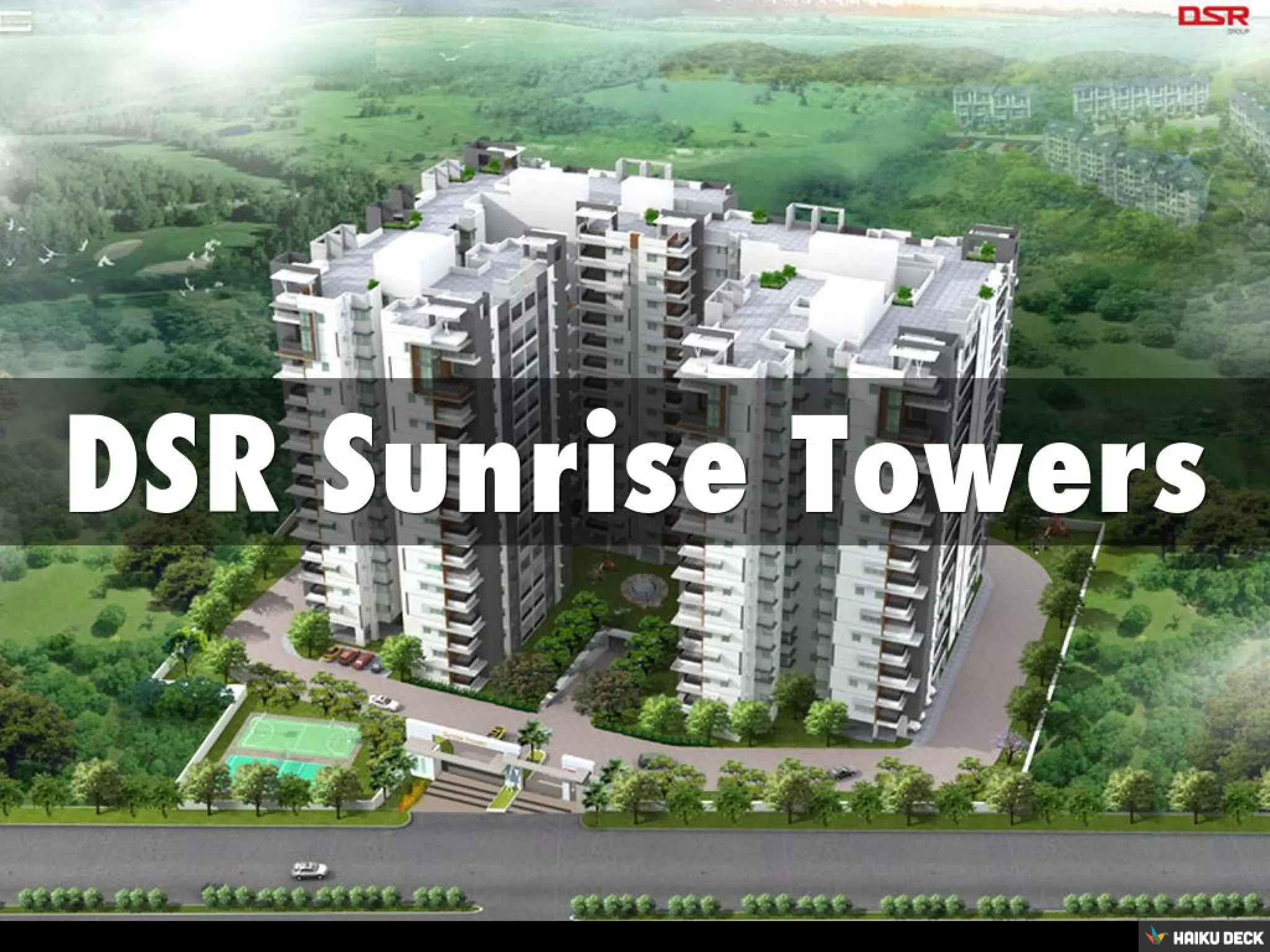 DSR Sunrise Towers | PPT