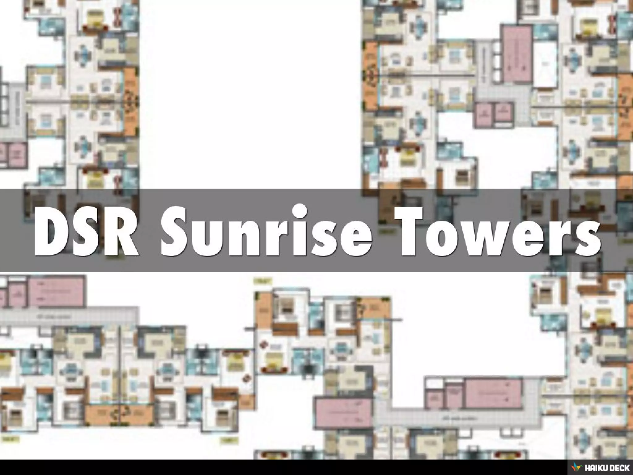 DSR Sunrise Towers | PPT