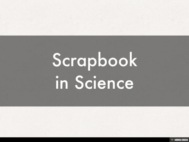 Scrapbook in Science | PPT