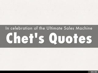 Chet's Quotes | PPT