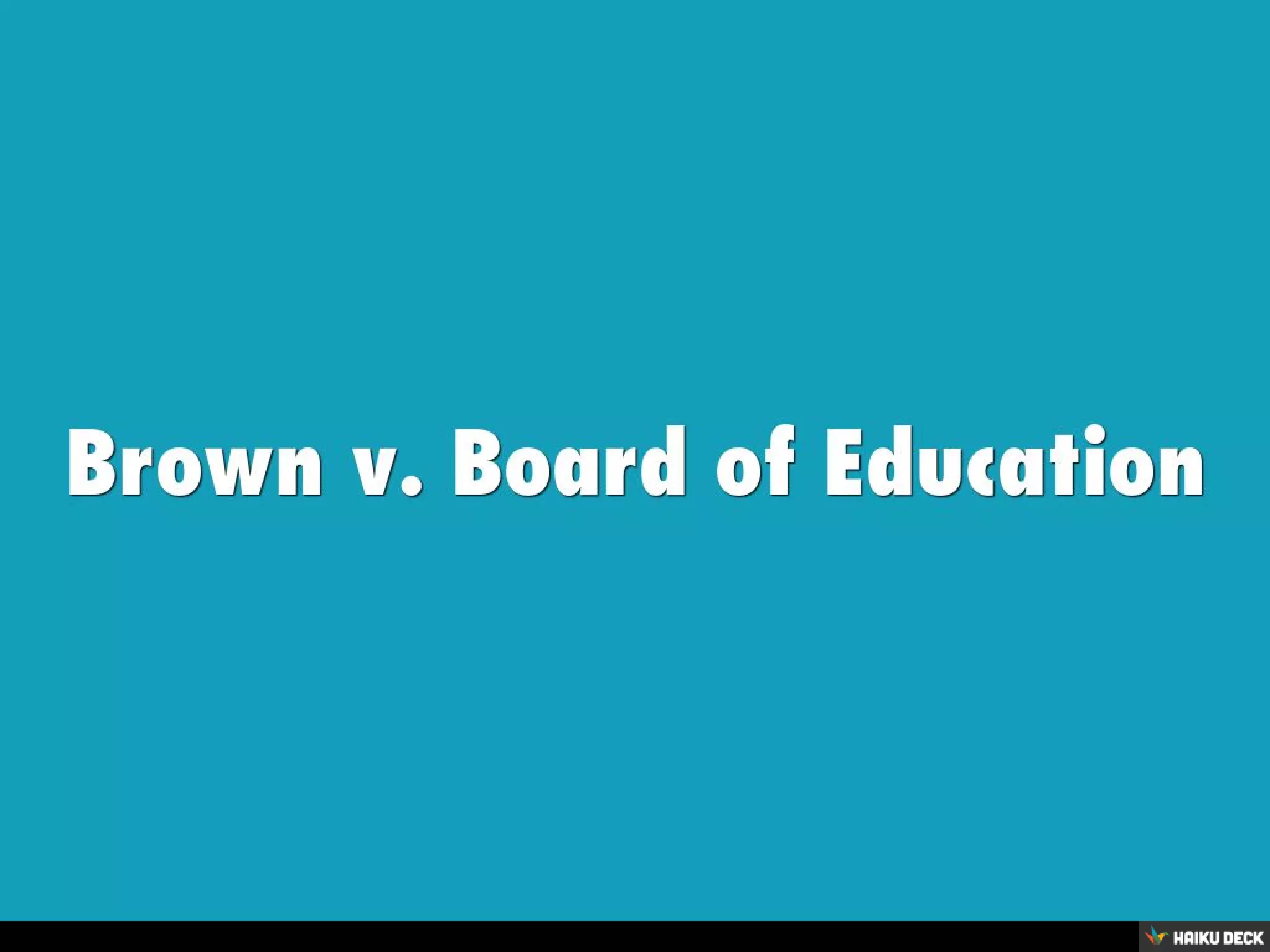 Brown v. Board of Education | PDF