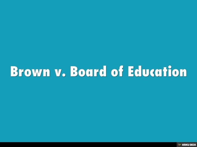 Brown v. Board of Education | PPT