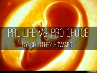 Pro Life vs. Pro Choice | PDF