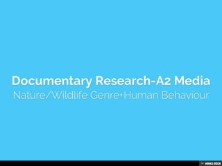 Documentary Research-A2 Media | PDF