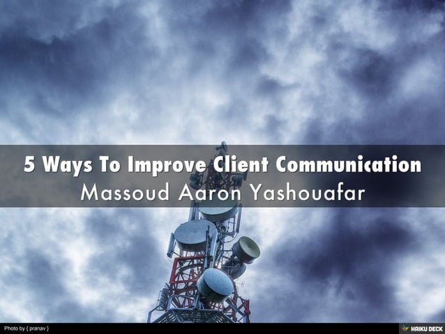 5 Ways To Improve Client Communication | PPT