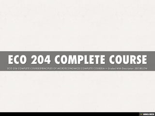 ECO 204 COMPLETE COURSE | PPT