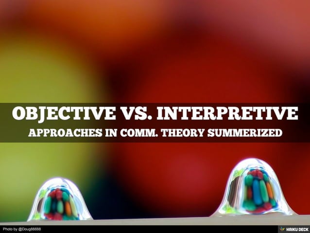 Objective vs. Interpretive | PDF