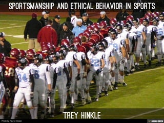 Sportsmanship and Ethical behavior in sports | PDF