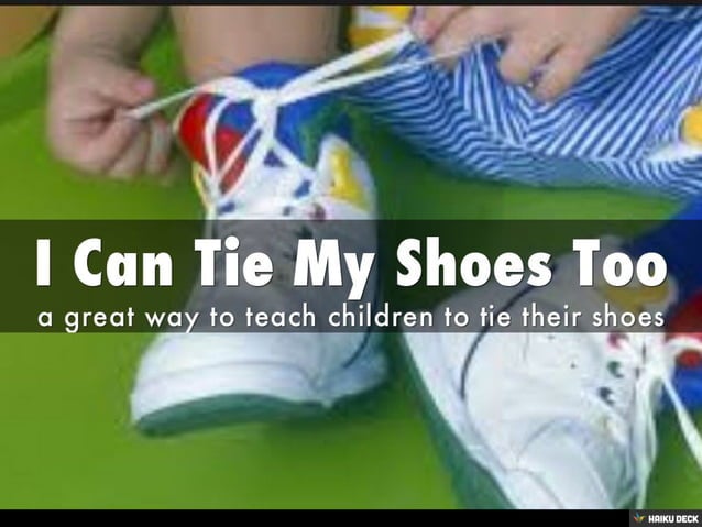 I Can Tie My Shoes Too | PDF