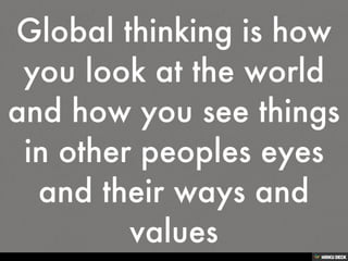 Global thinking | PPT