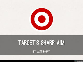 Target's Sharp Aim | PPT