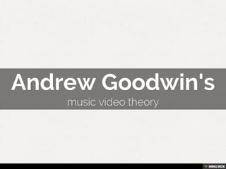 Andrew Goodwin's | PPT