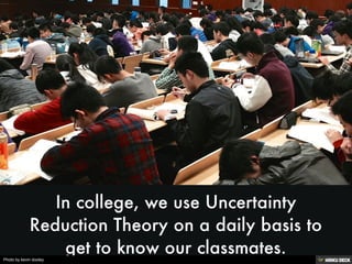 Uncertainty Reduction Theory | PDF