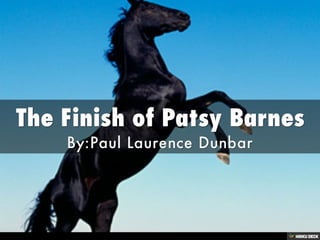The Finish of Patsy Barnes | PPT