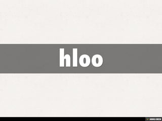 hloo | PPT