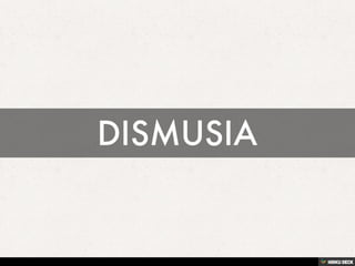 DISMUSIA | PDF
