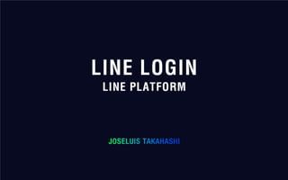 A 4 line login - line platform | PPT