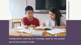 WHAT IS COLLABORATIVE LEARNING? | PPT