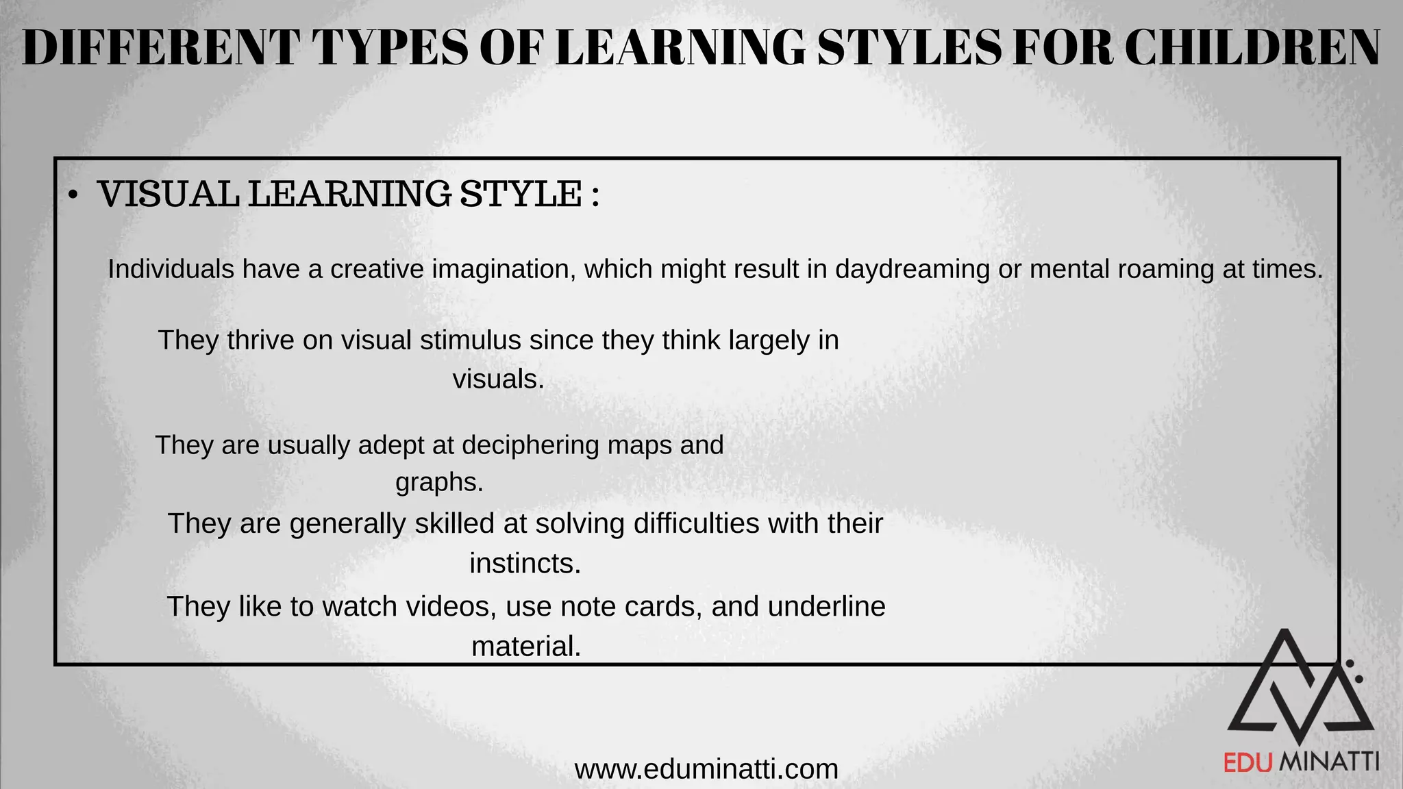 VARIOUS LEARNING STYLES TO HELP PARENTS IDENTIFY THEIR CHILD’S STYLEA-9 ...