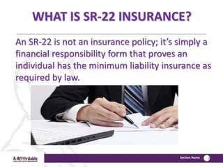 SR-22 Insurance | PPTX | Motor Insurance | Insurance