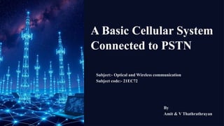 A-Basic-Cellular-System-Connected-to-PSTN | PPTX | Computer Networking | Computing