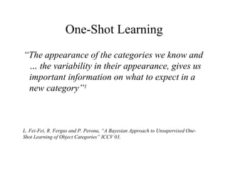 A bayesian framework for unsupervised one-shot learning of object ...