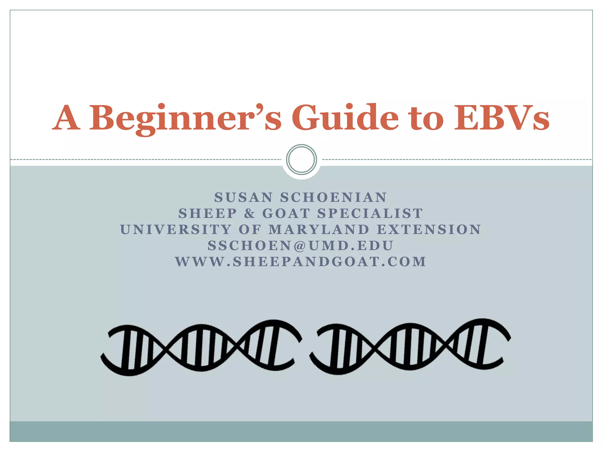 A beginner’s guide to EBVs | PPT