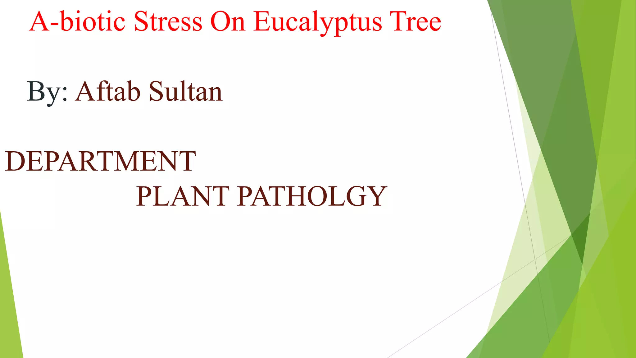 A biotic factor effecting on eucalyptus | PPTX