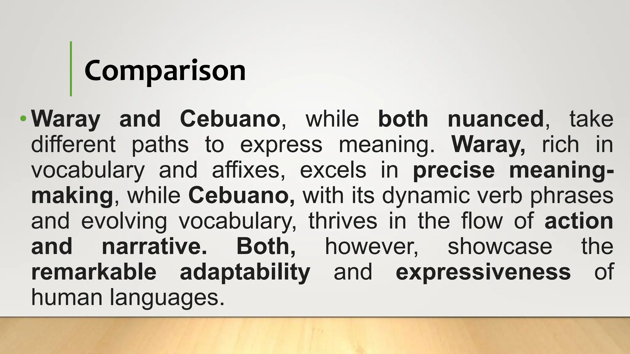 A-COMPARATIVE-ANALYSIS-OF-WARAY-AND-BISAYA-LANGUAGE.pptx