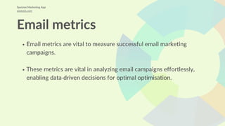 A comprehensive guide to email metrics: Understanding your email ...