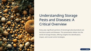 A-Critical-Overview of Storage Pests and Diseases.pptx