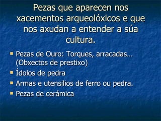 A Cultura Castrexa | PPT
