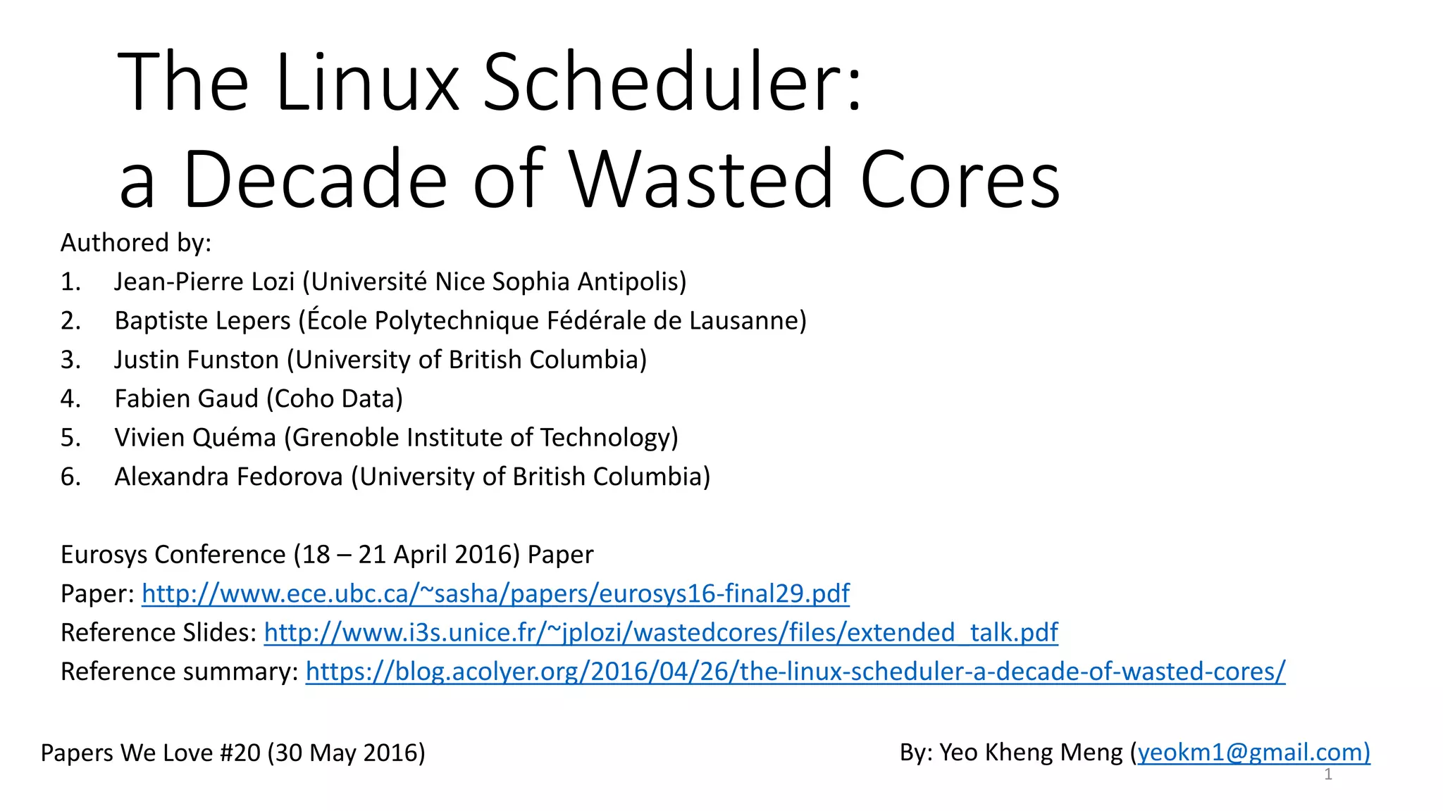 The Linux Scheduler: a Decade of Wasted Cores | PPT