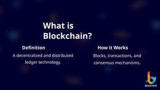 Understanding Blockchain Technology: A Comprehensive Guide | PPT