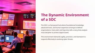 A Deeper Dive into SOC Operations and Roles | PPTX