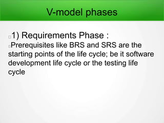 A detailed-look-at-v-model-in-software-testing | PPTX