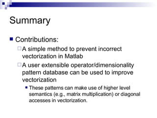 A Dimension Abstraction Approach to Vectorization in Matlab | PPT