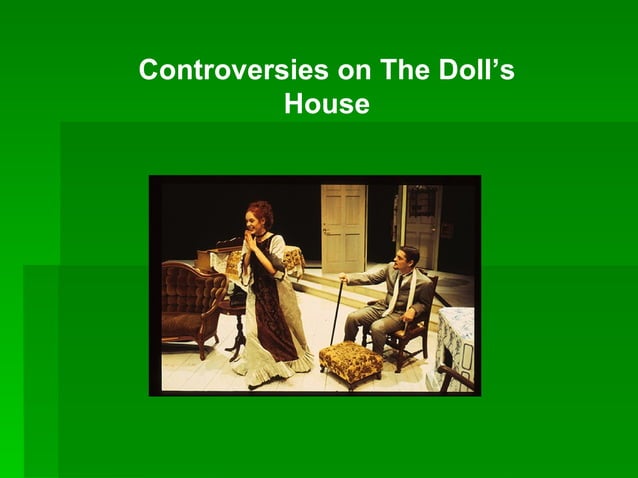 a doll's house | PPT | Theater | Fine Art