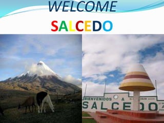 SALCEDO ECUADOR | PPSX