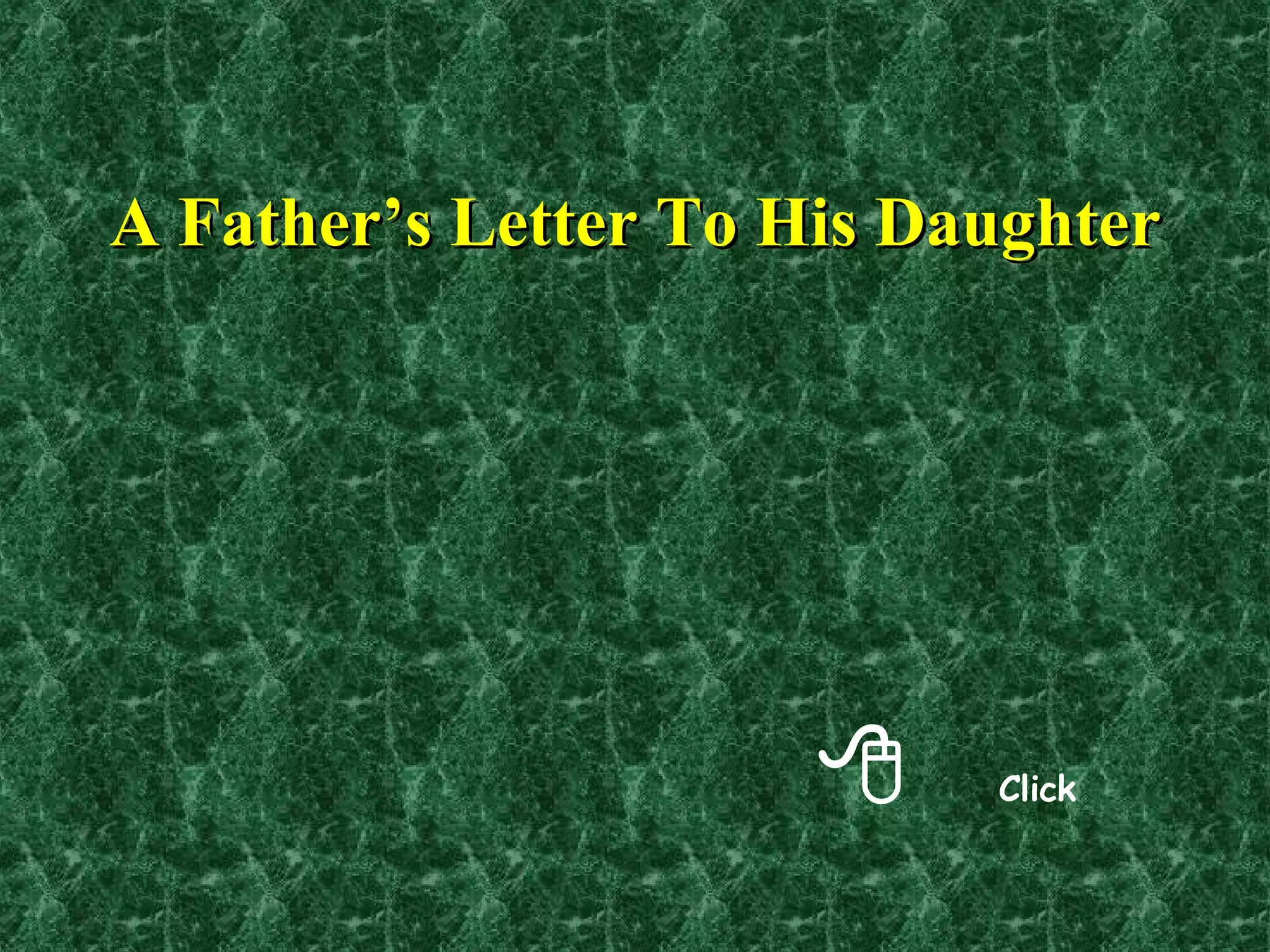 A Father\'s Letter To His Daughter | PPS