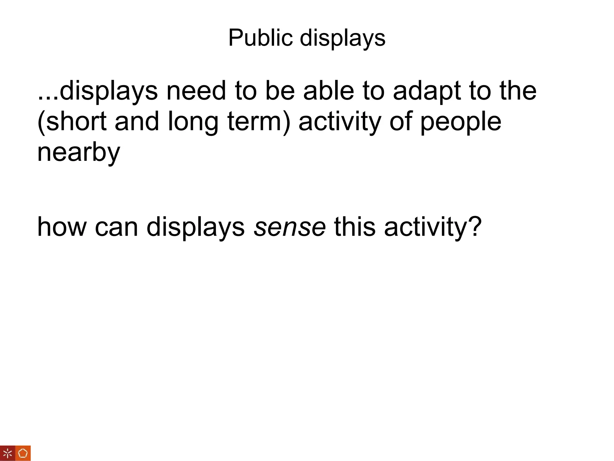 A Framework For Context Aware Adaptation In Public Displays Ppt Web